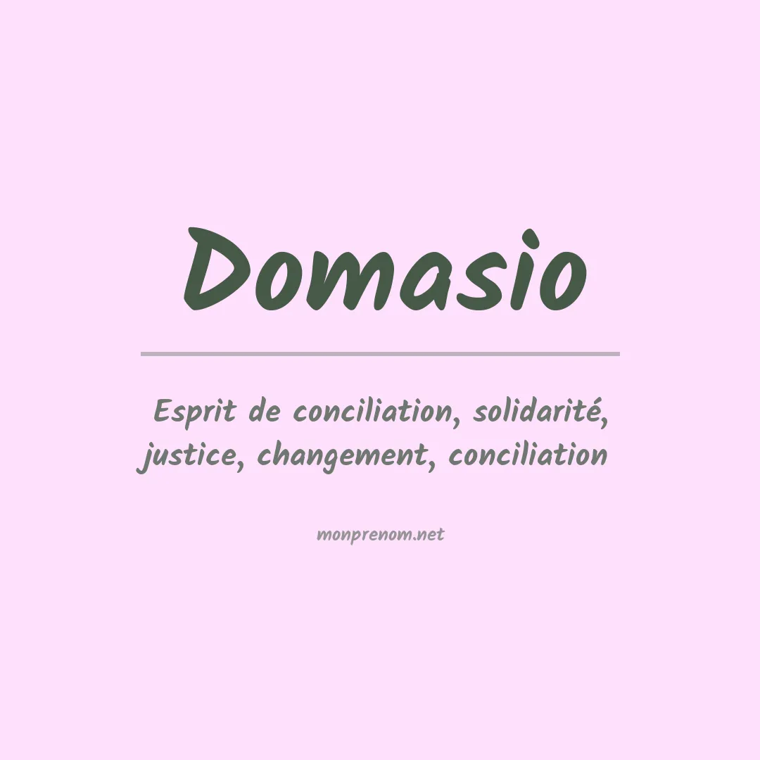 Signification du Prénom Domasio