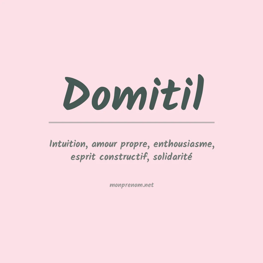 Signification du Prénom Domitil