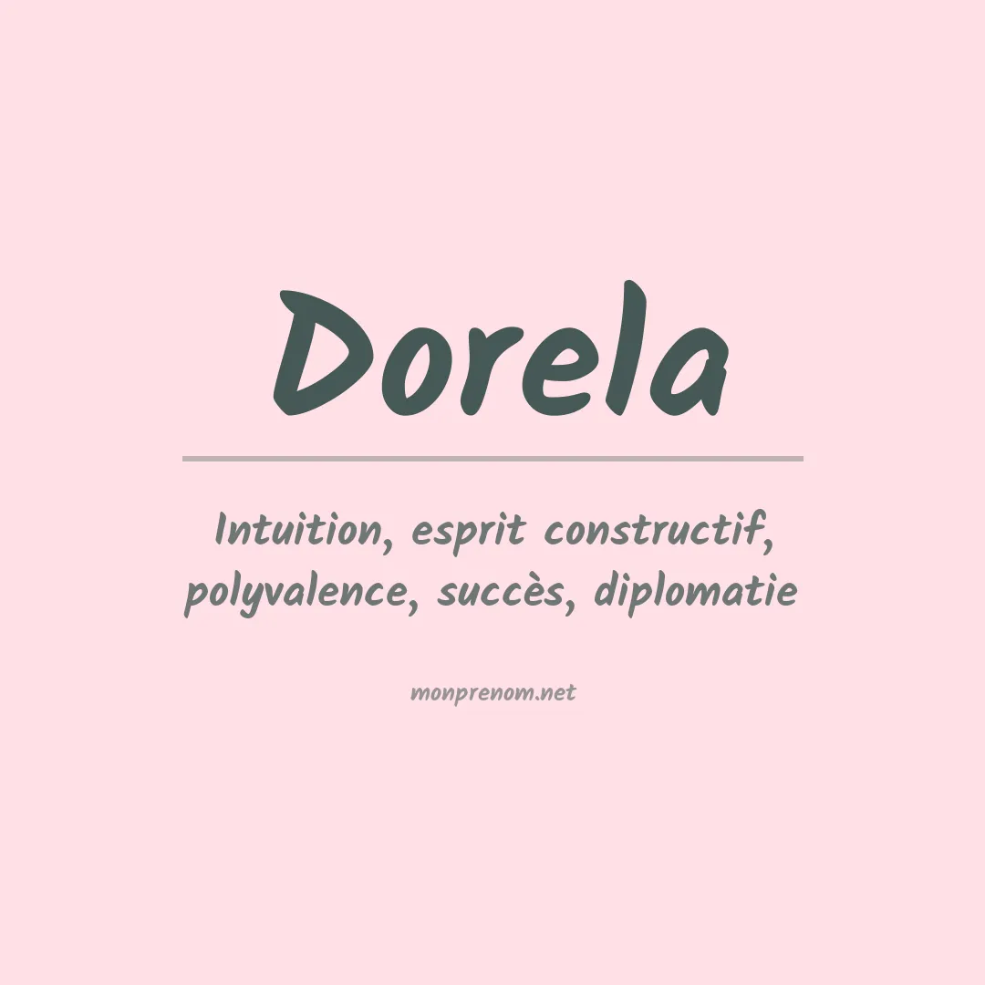 Signification du Prénom Dorela