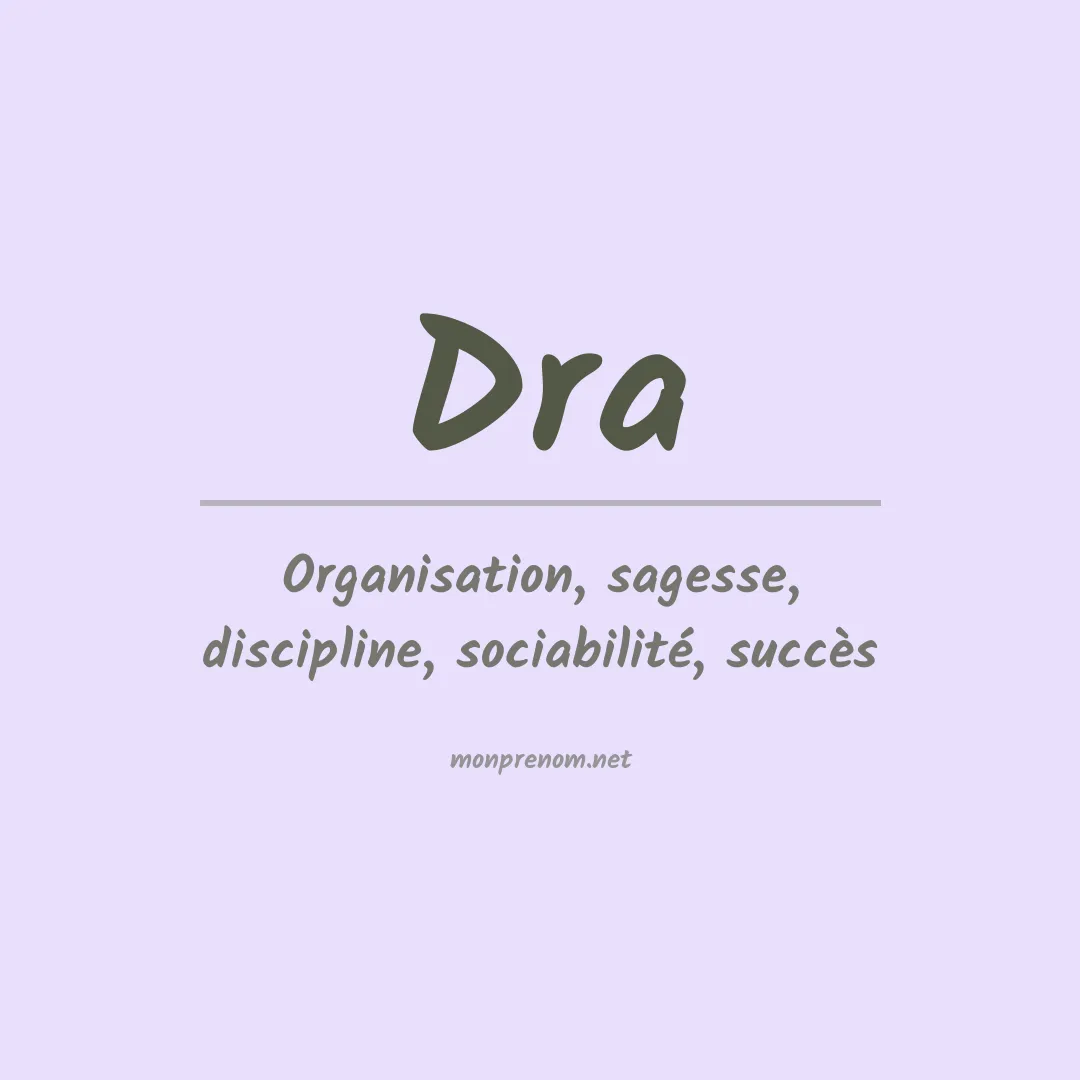 Signification du Prénom Dra