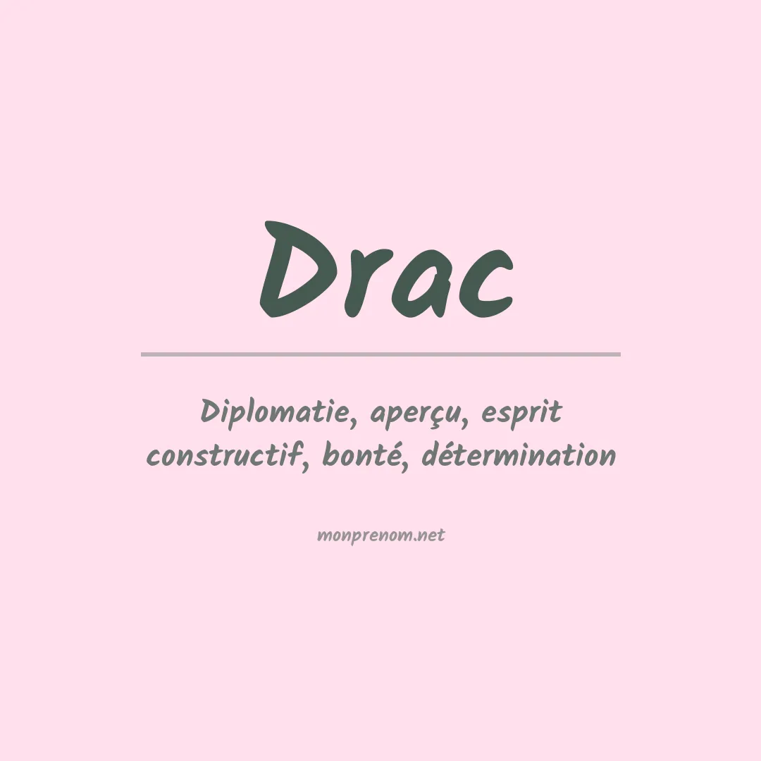 Signification du Prénom Drac