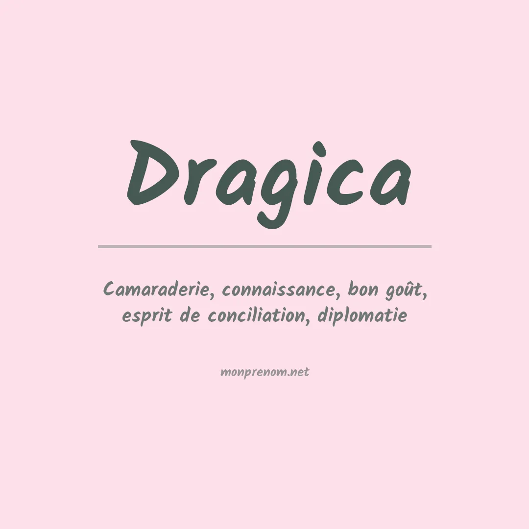 Signification du Prénom Dragica