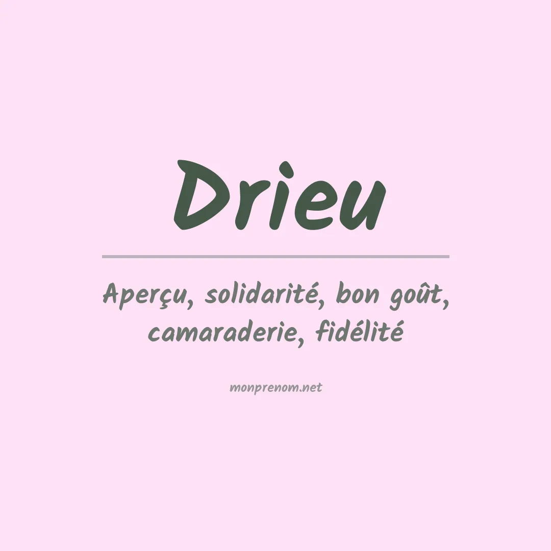 Signification du Prénom Drieu