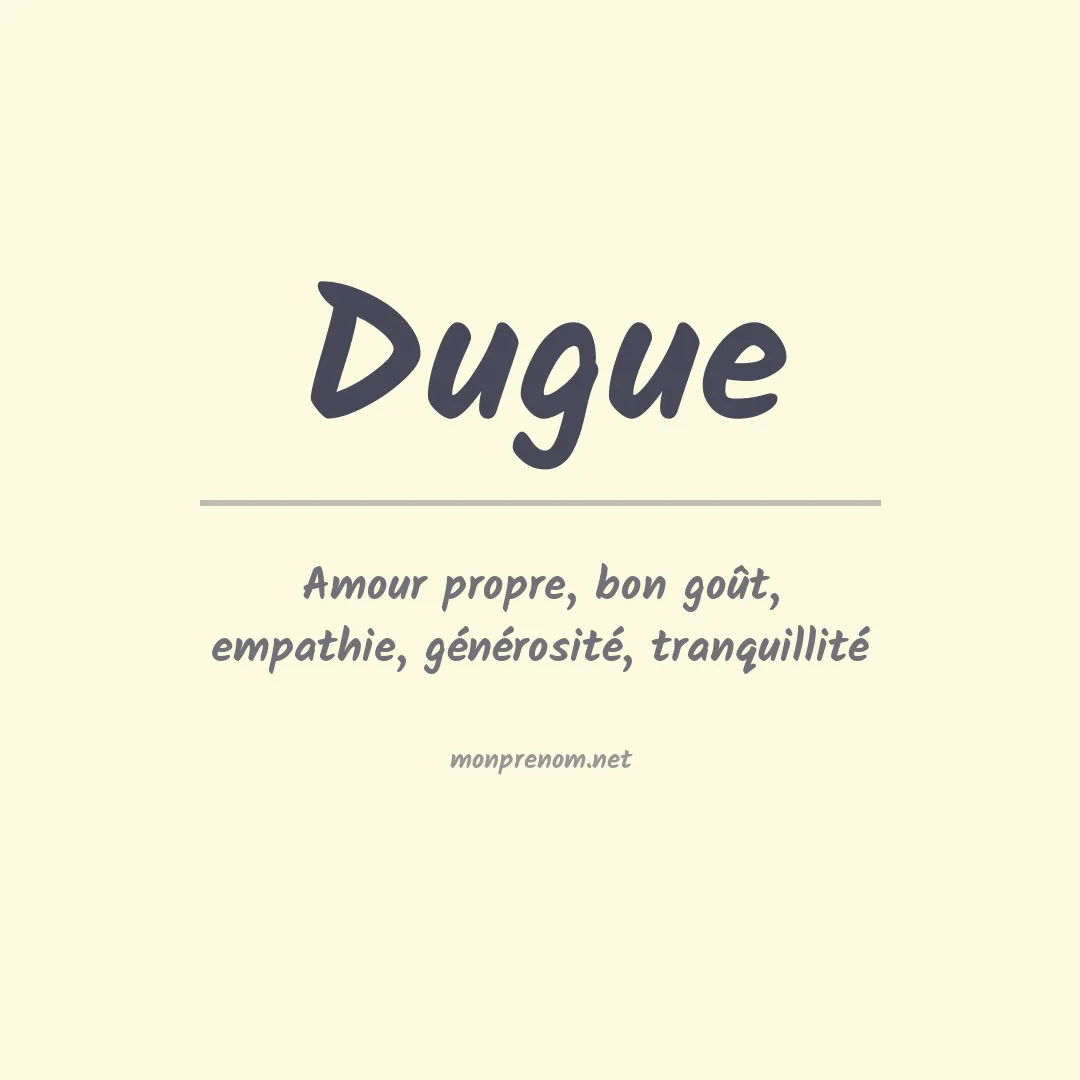 Signification du Prénom Dugue