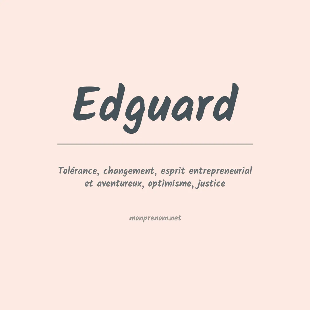 Signification du Prénom Edguard