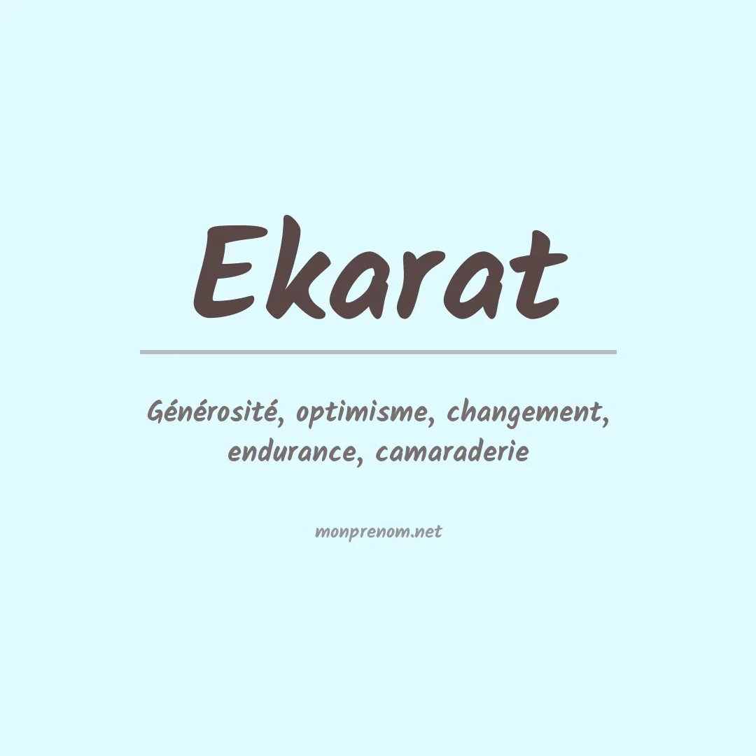 Signification du Prénom Ekarat