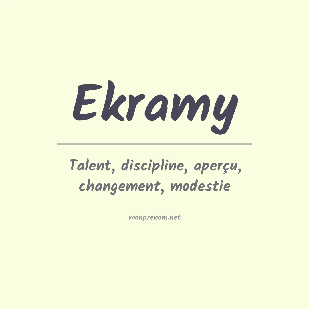 Signification du Prénom Ekramy