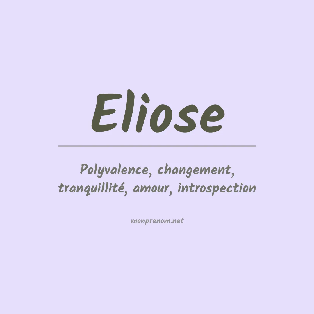 Signification du Prénom Eliose
