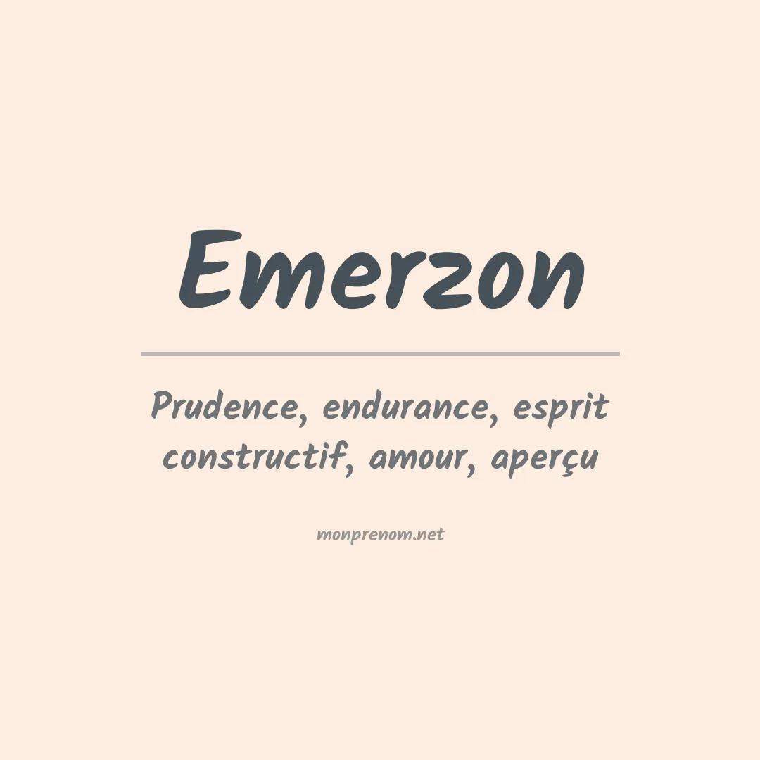 Signification du Prénom Emerzon