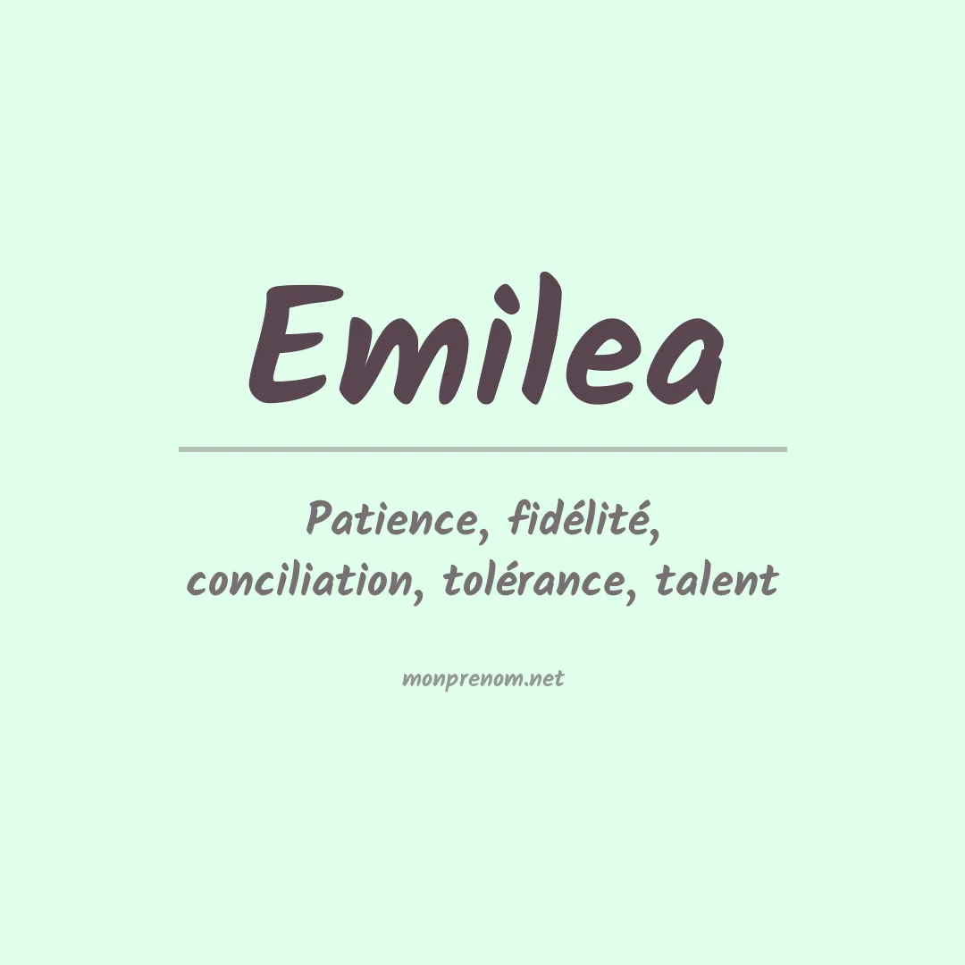 Signification du Prénom Emilea