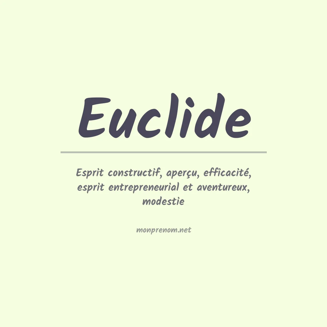Signification du Prénom Euclide
