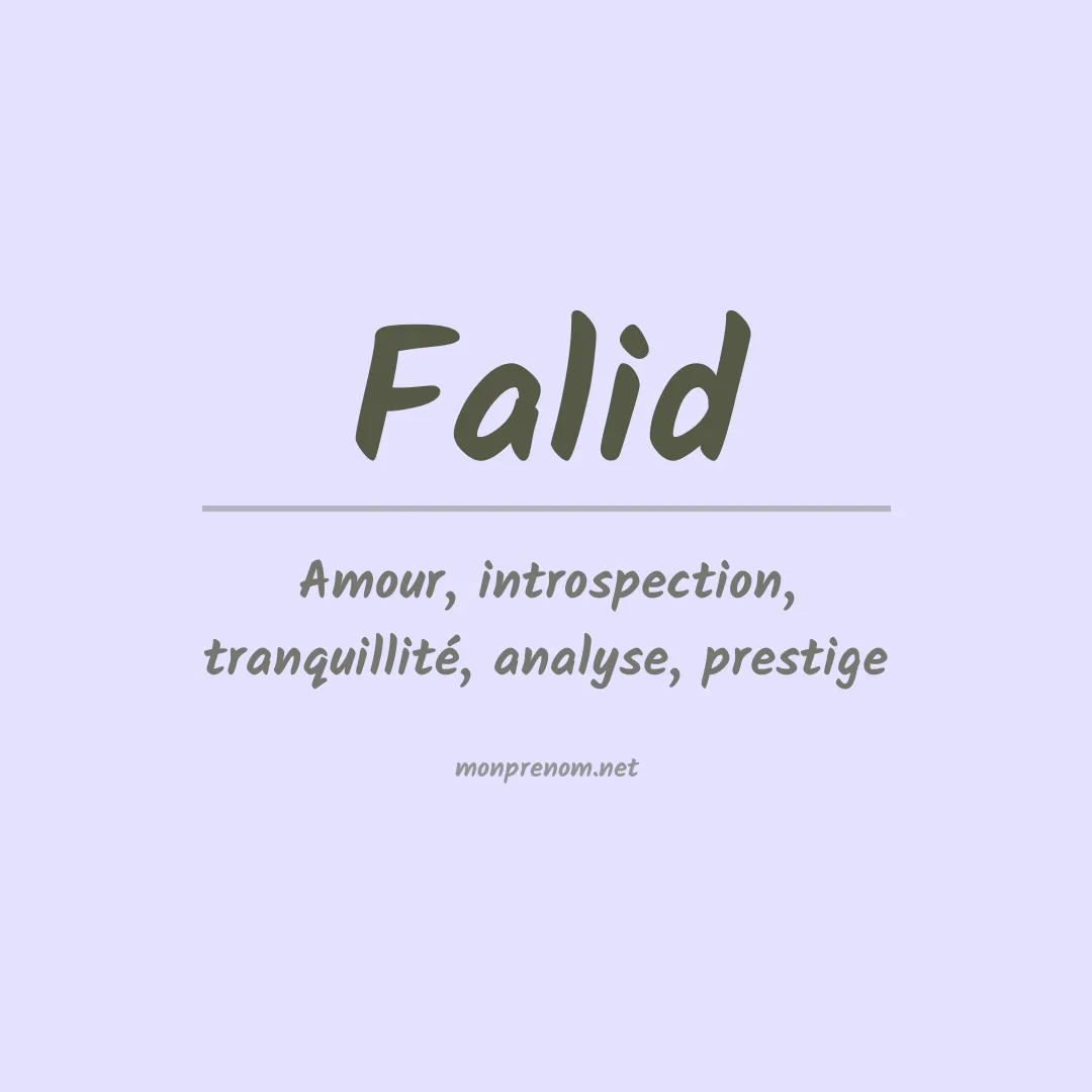 Signification du Prénom Falid
