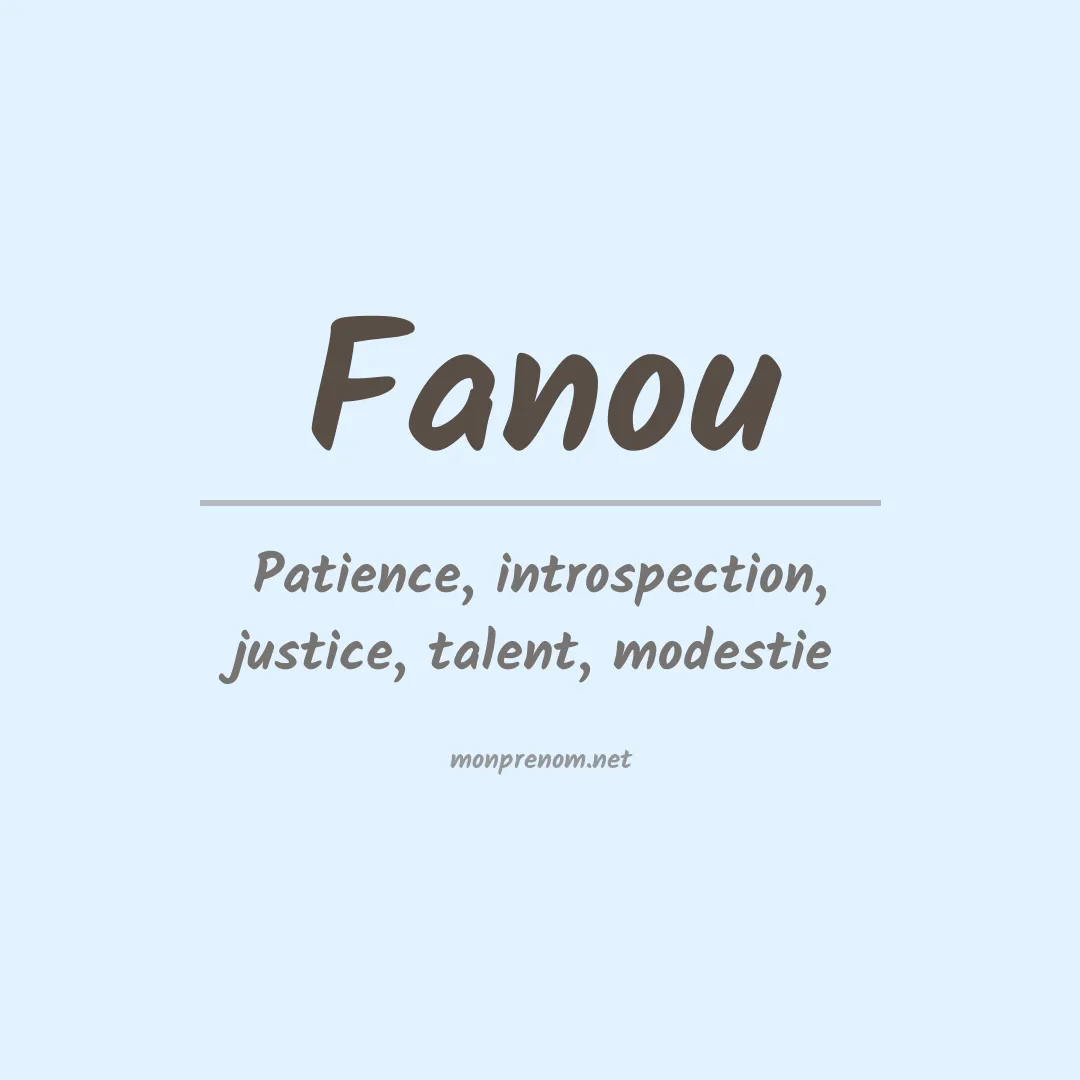Signification du Prénom Fanou