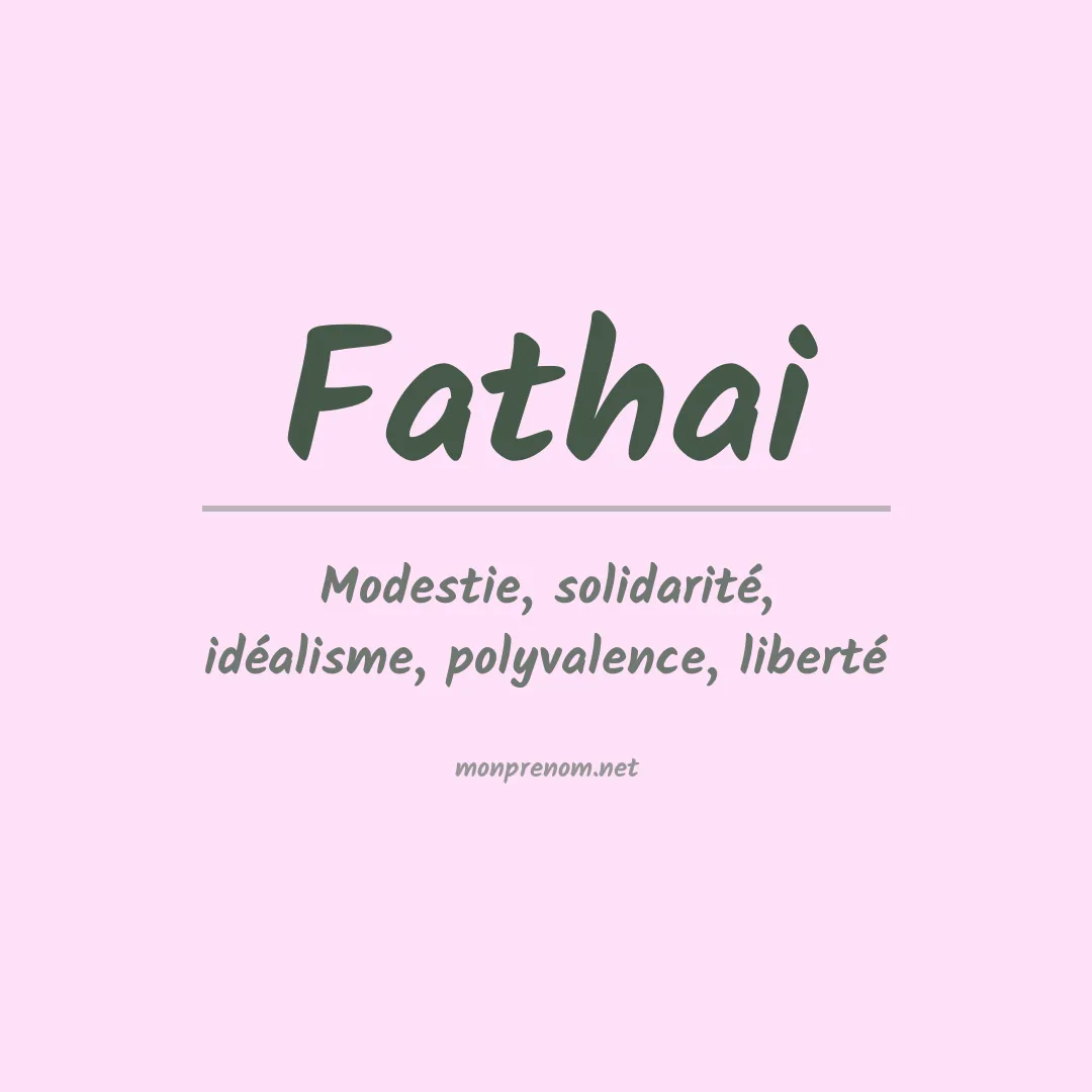 Signification du Prénom Fathai