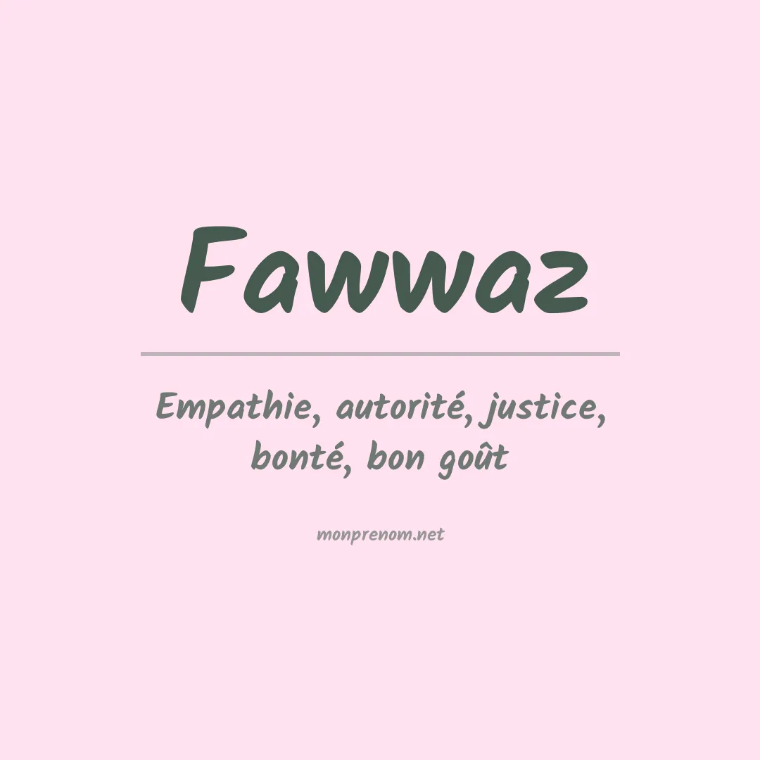 Signification du Prénom Fawwaz