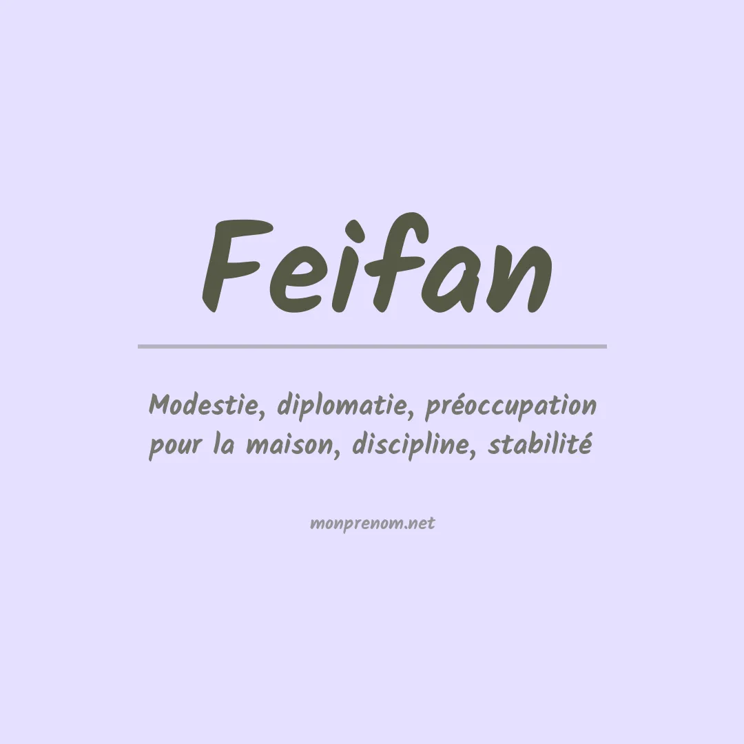 Signification du Prénom Feifan
