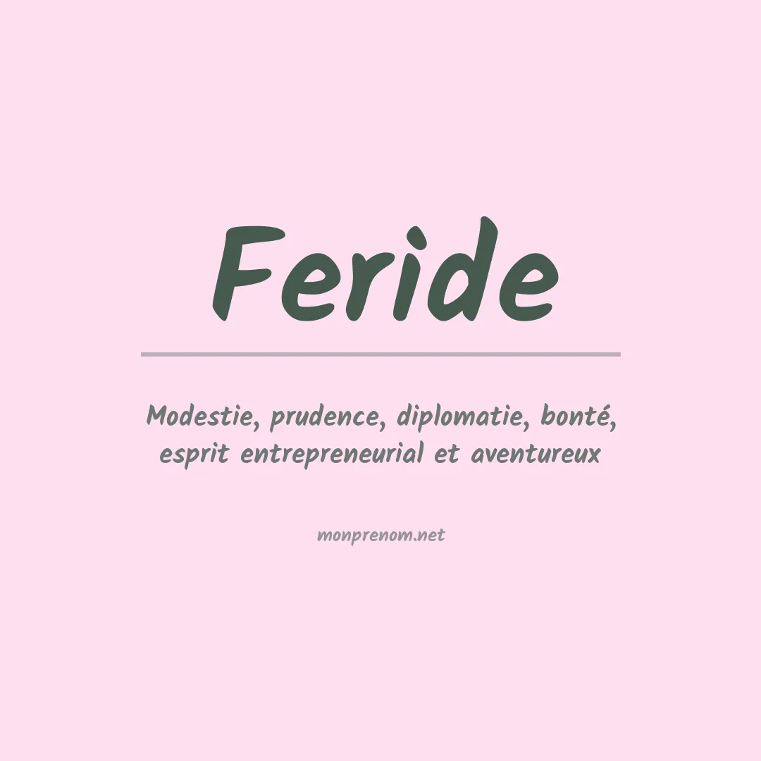 Signification du Prénom Feride