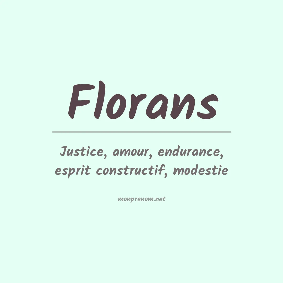 Signification du Prénom Florans