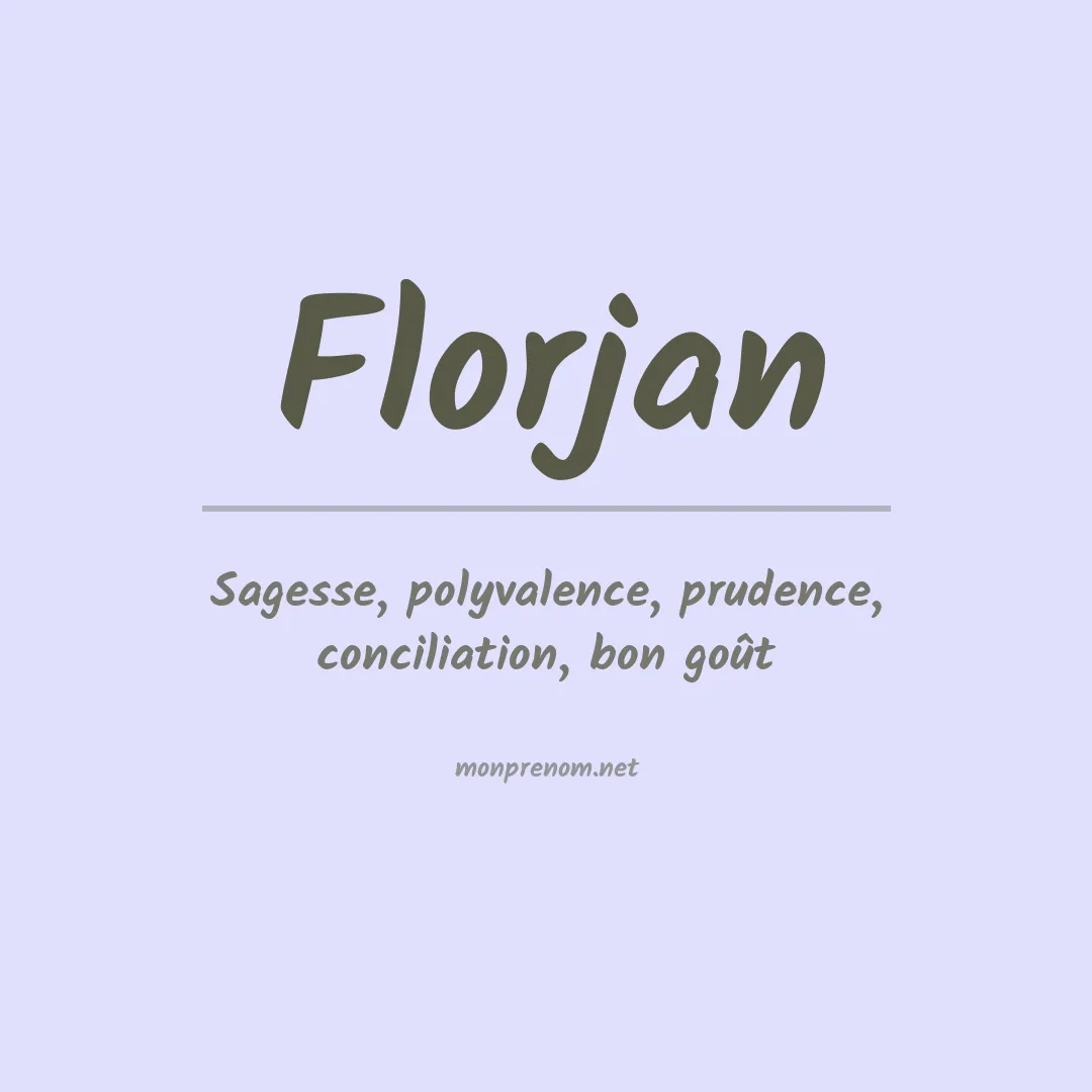 Signification du Prénom Florjan