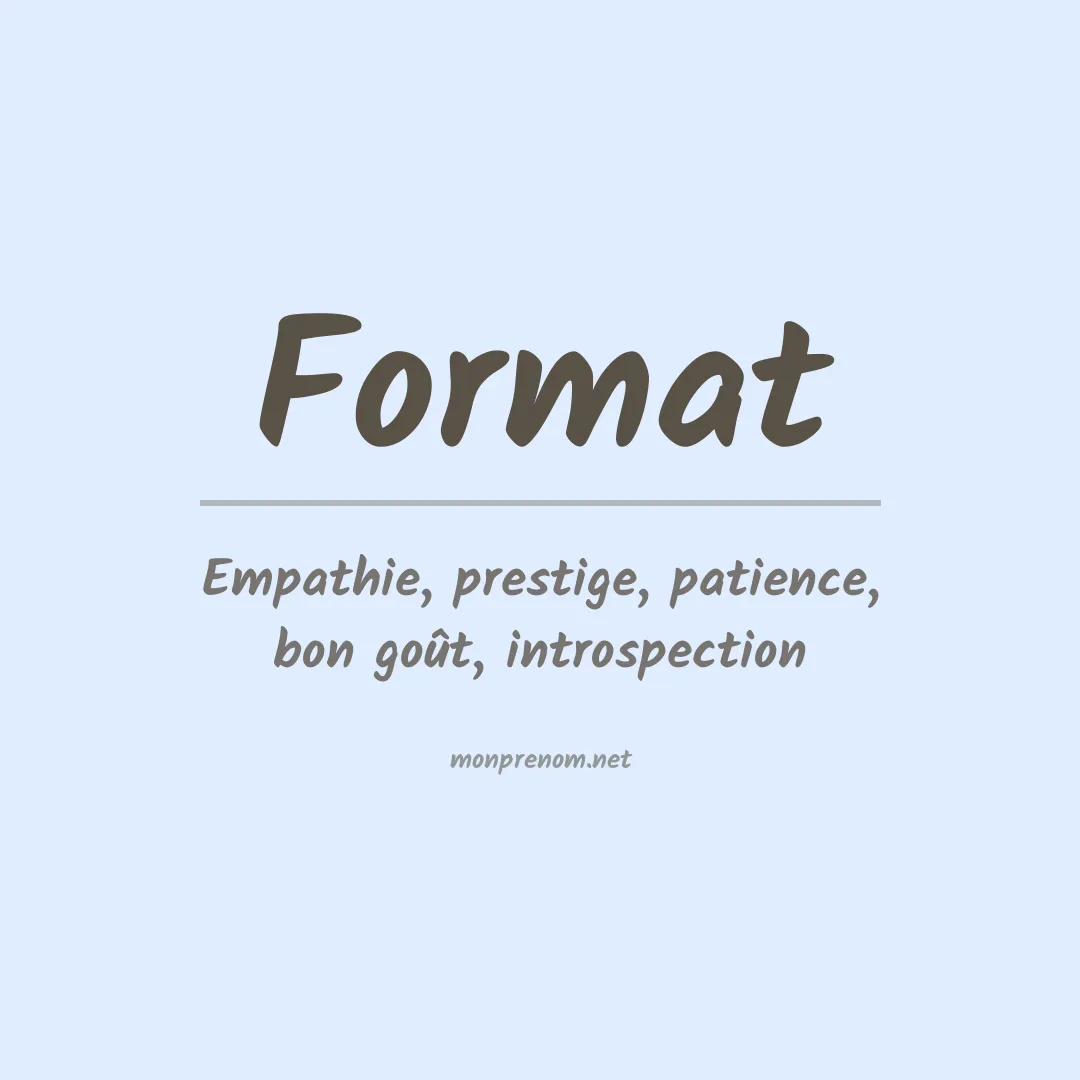 Signification du Prénom Format