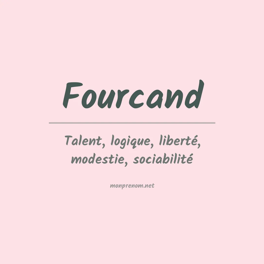 Signification du Prénom Fourcand
