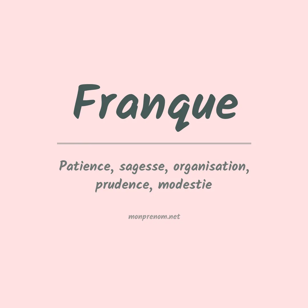 Signification du Prénom Franque