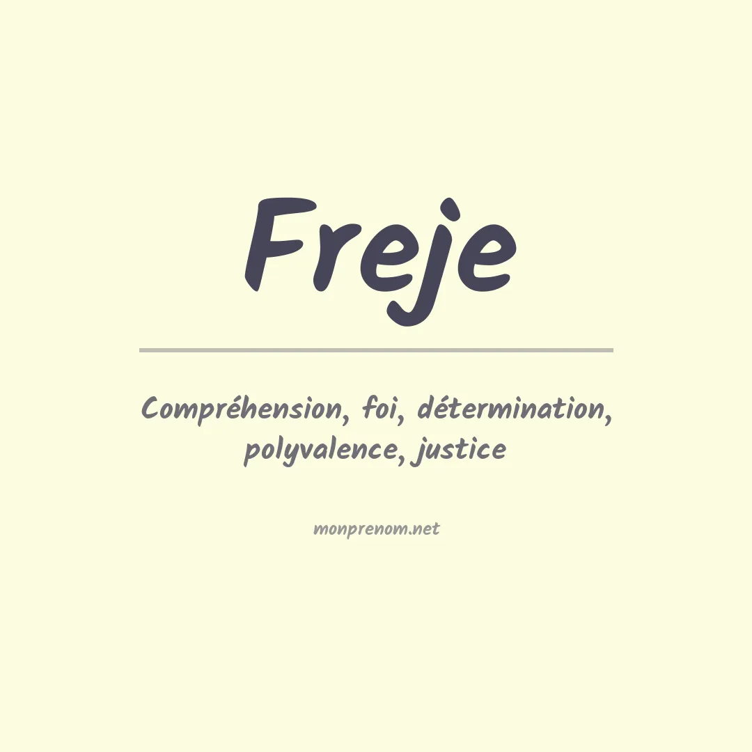 Signification du Prénom Freje
