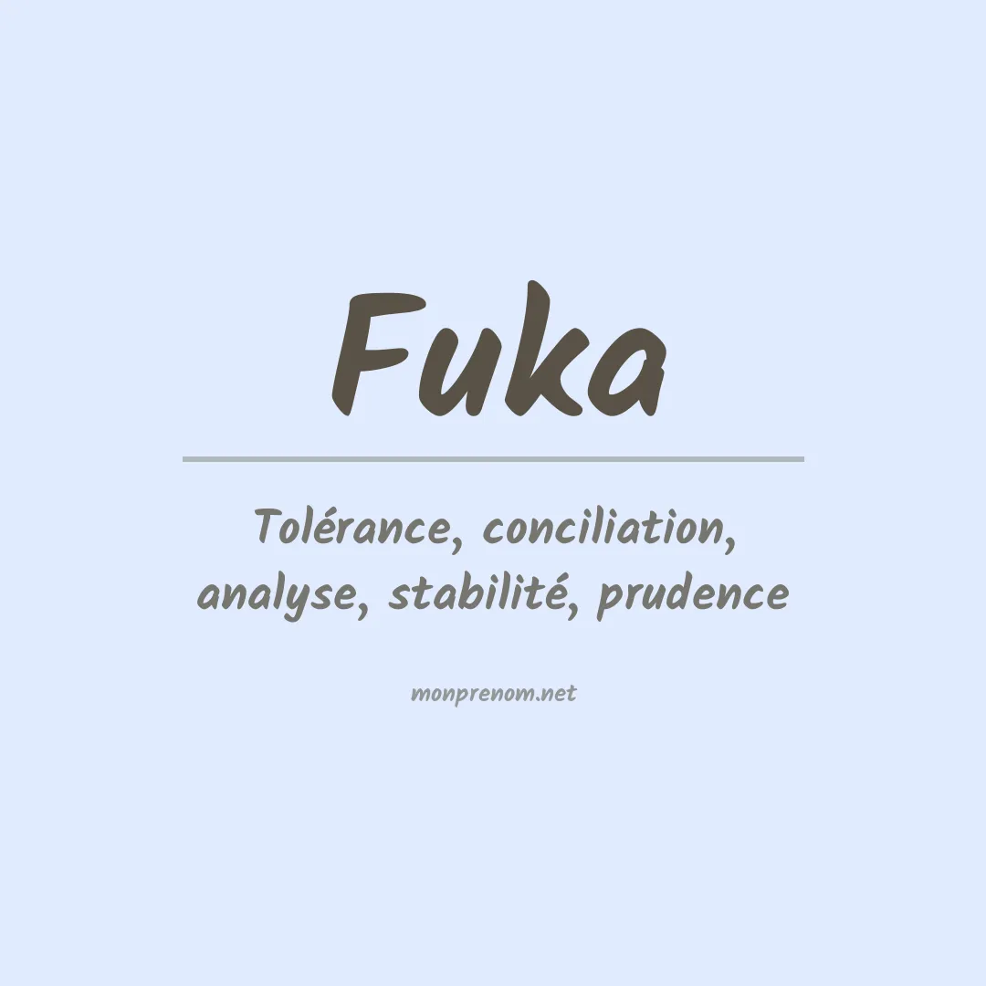 Signification du Prénom Fuka
