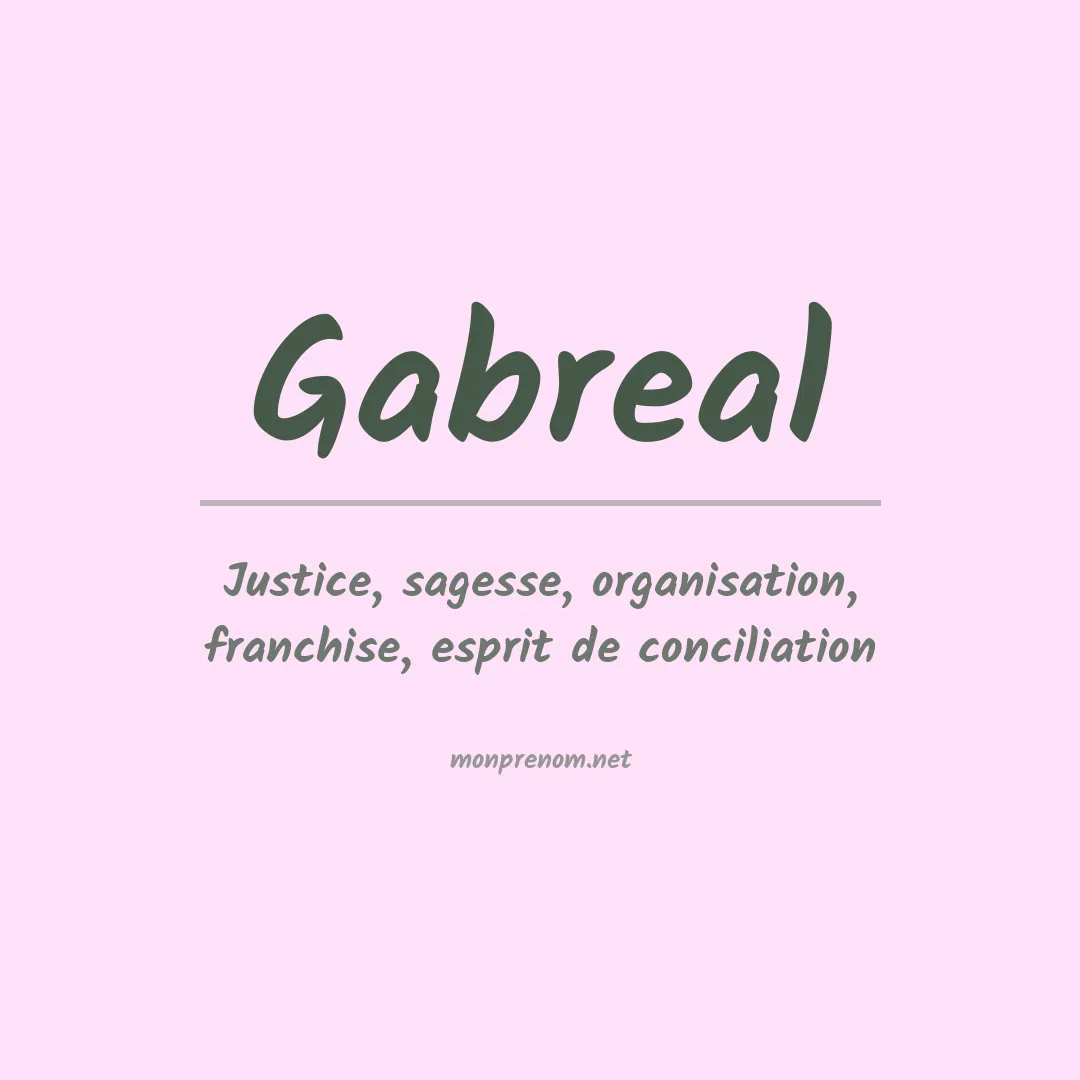 Signification du Prénom Gabreal