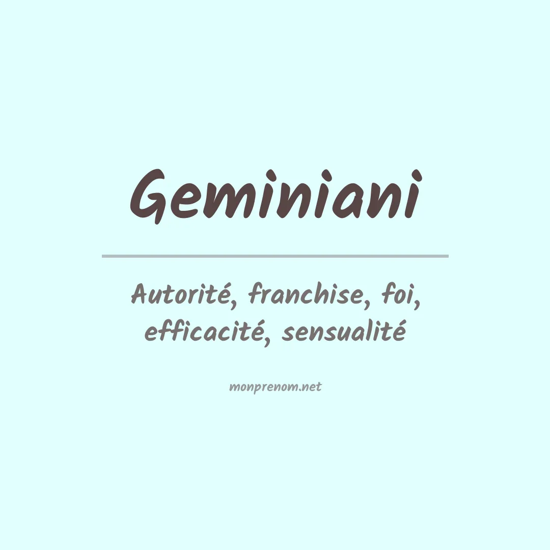 Signification du Prénom Geminiani