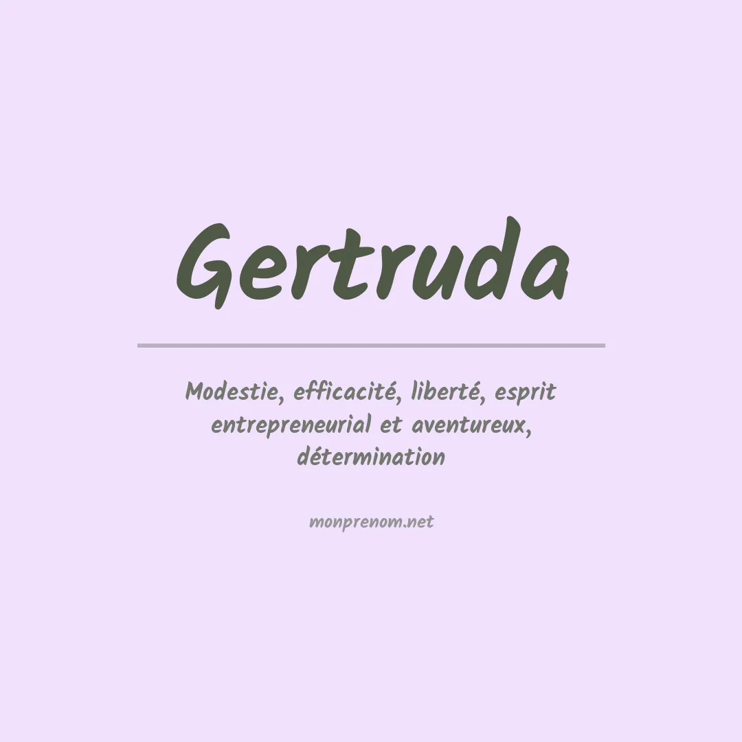 Signification du Prénom Gertruda