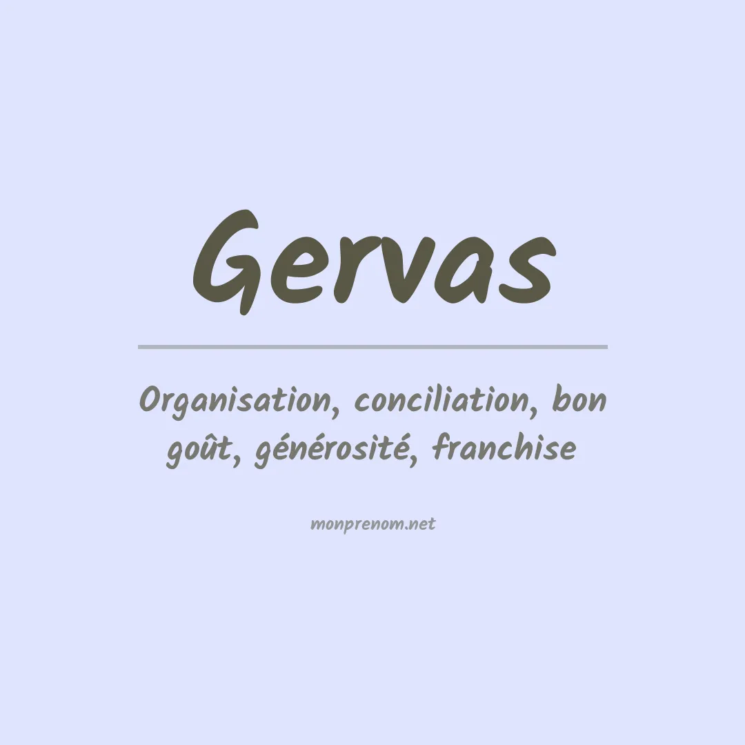 Signification du Prénom Gervas