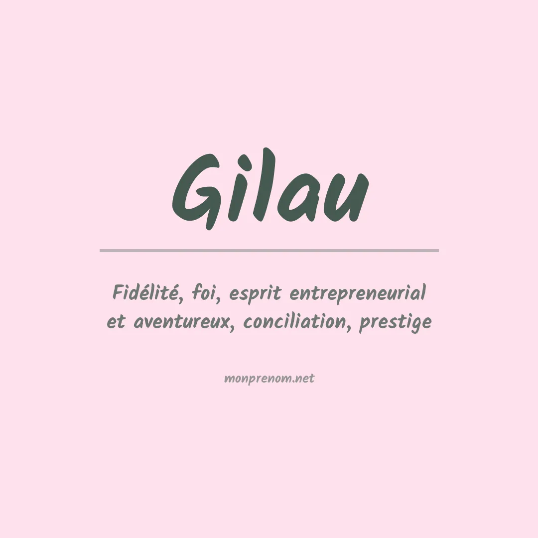 Signification du Prénom Gilau