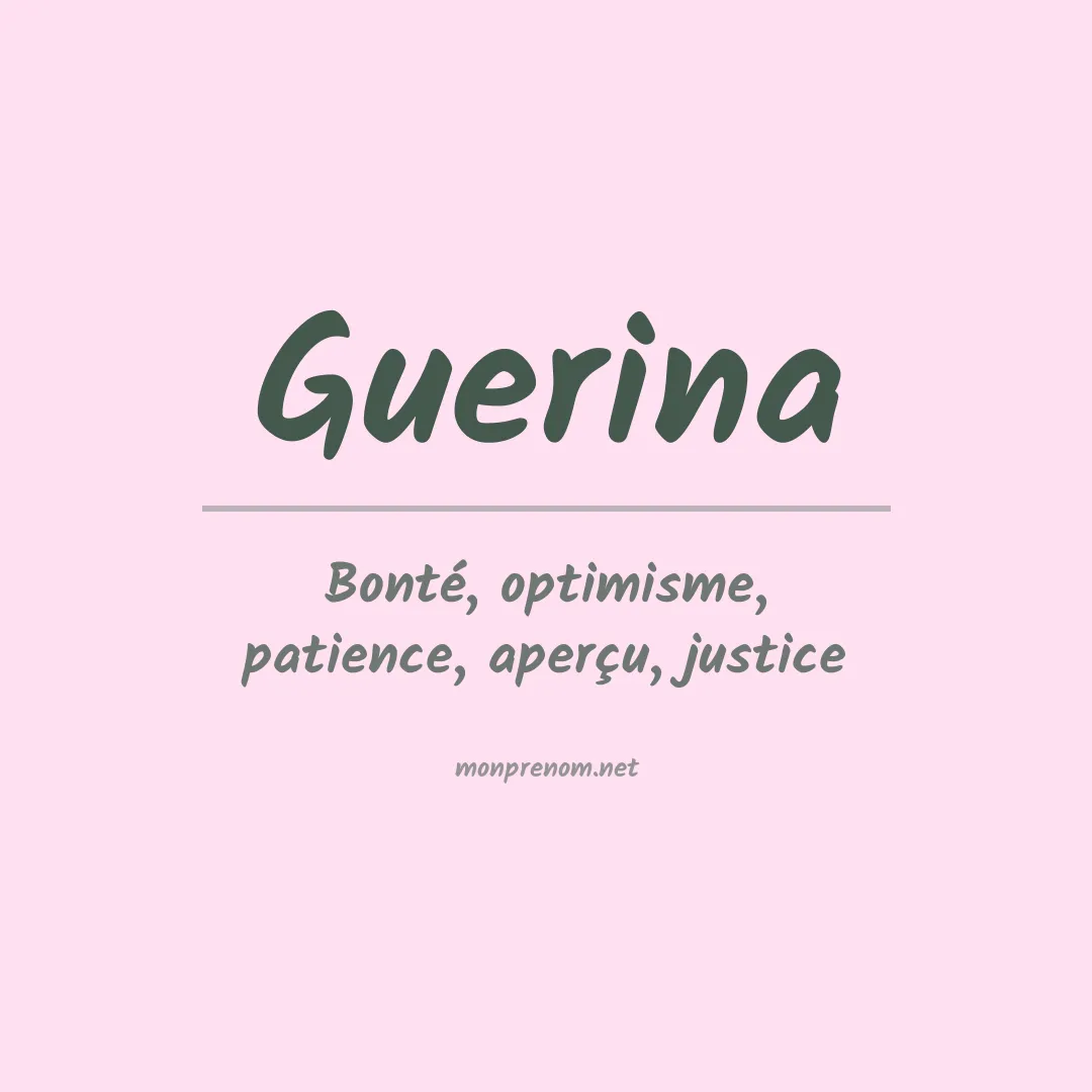 Signification du Prénom Guerina