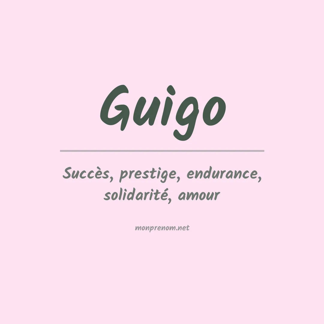 Signification du Prénom Guigo