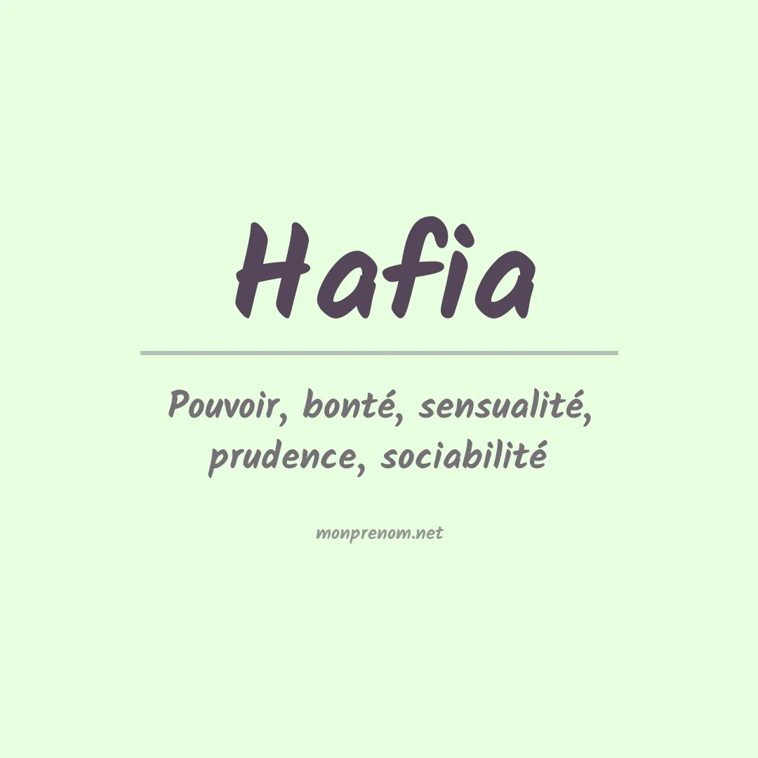 Signification du Prénom Hafia
