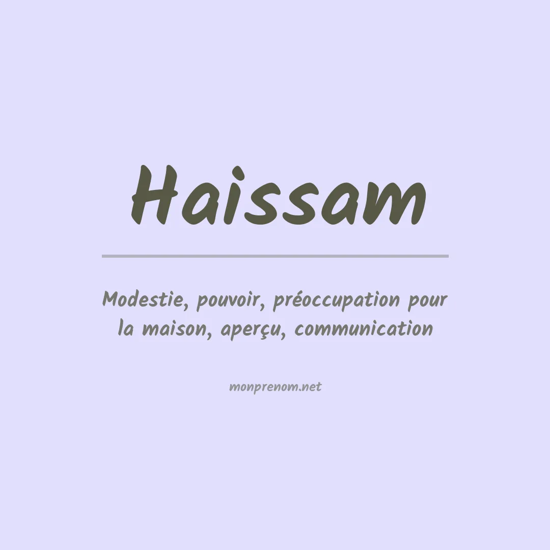 Signification du Prénom Haissam