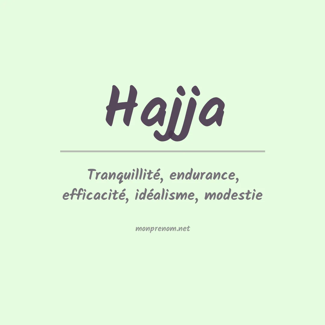Signification du Prénom Hajja