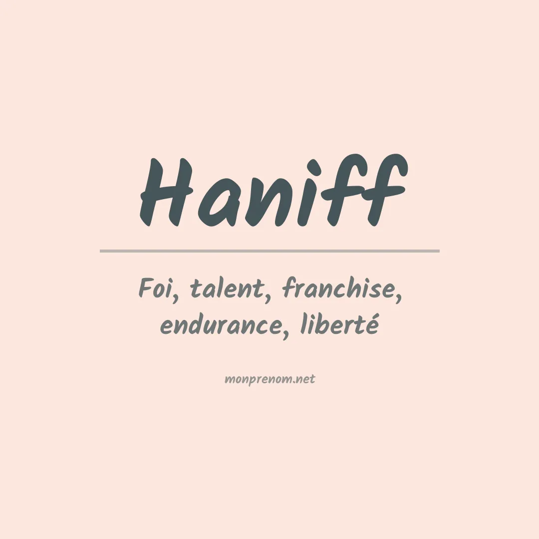 Signification du Prénom Haniff