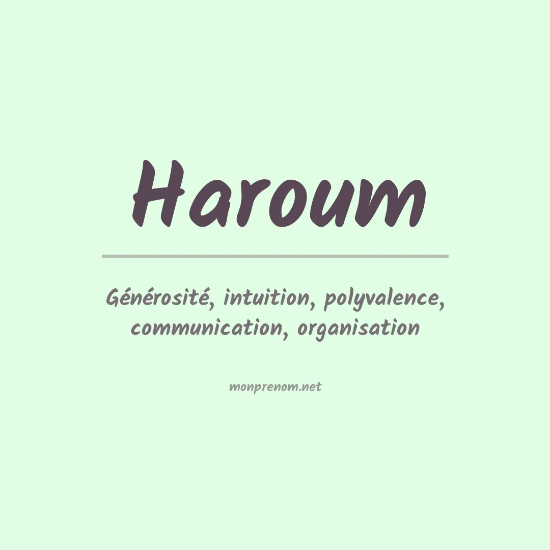 Signification du Prénom Haroum