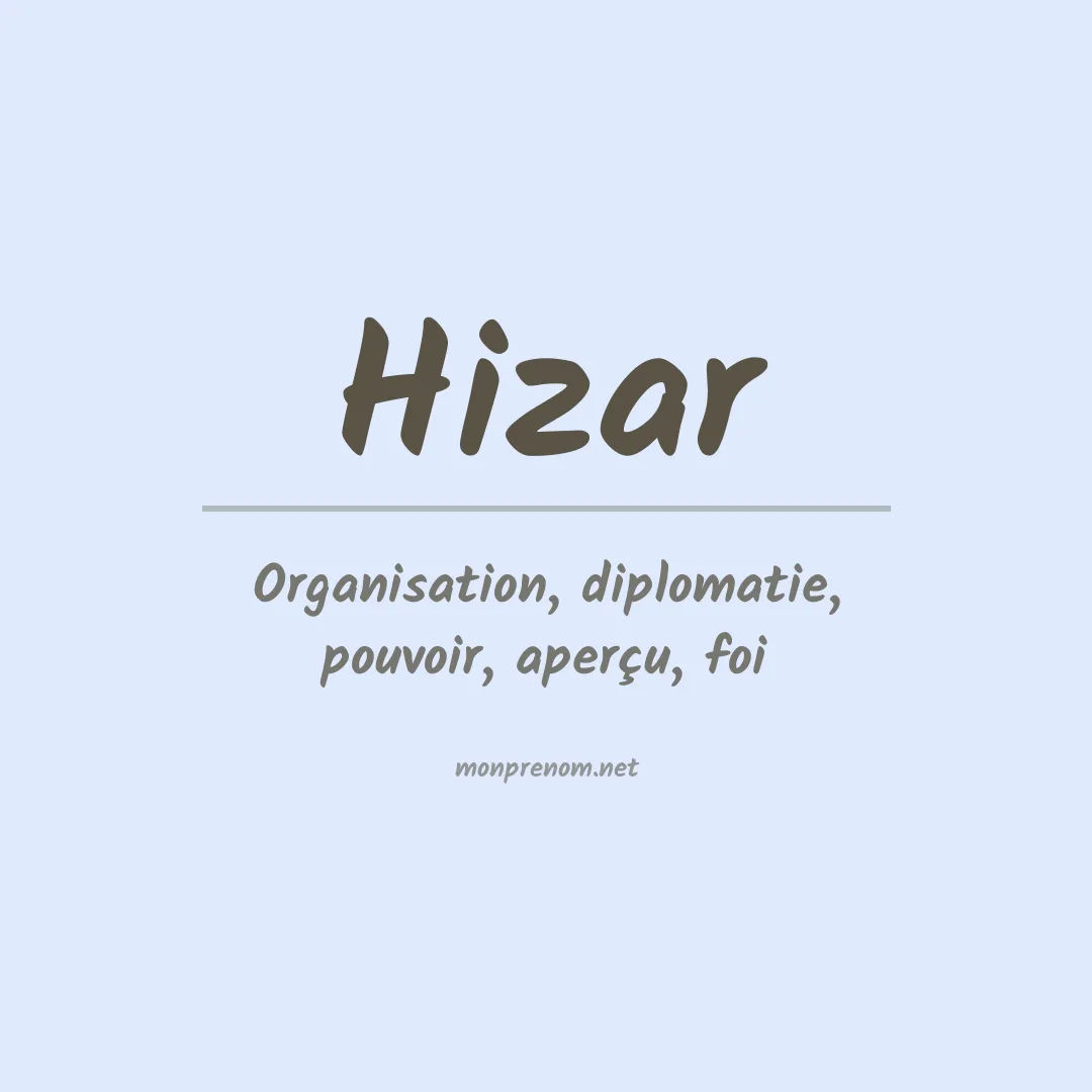 Signification du Prénom Hizar