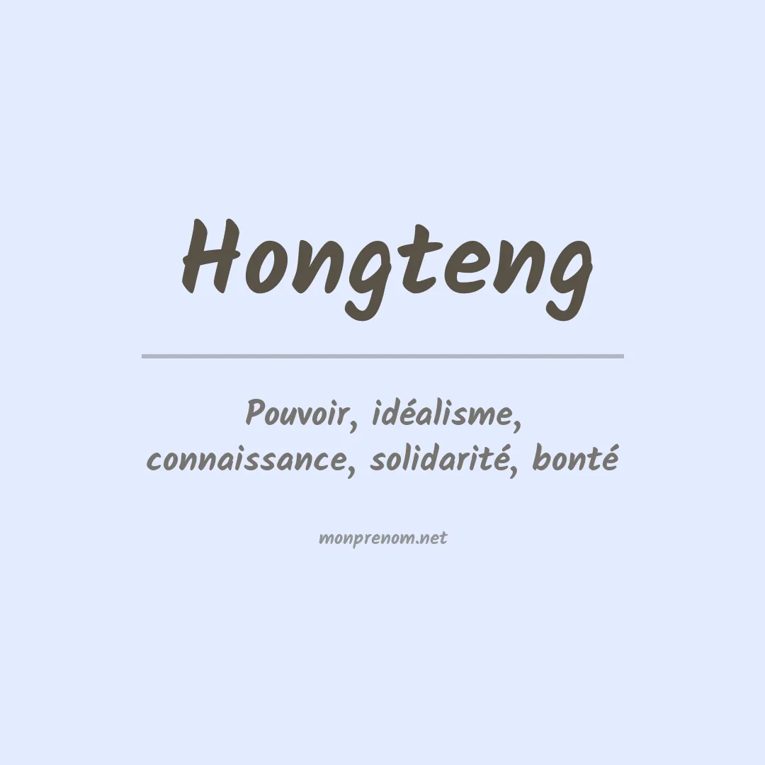 Signification du Prénom Hongteng