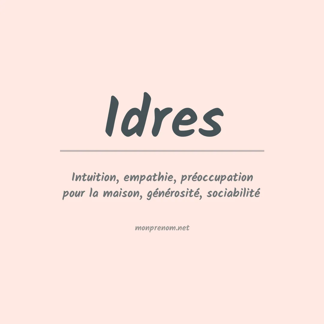 Signification du Prénom Idres