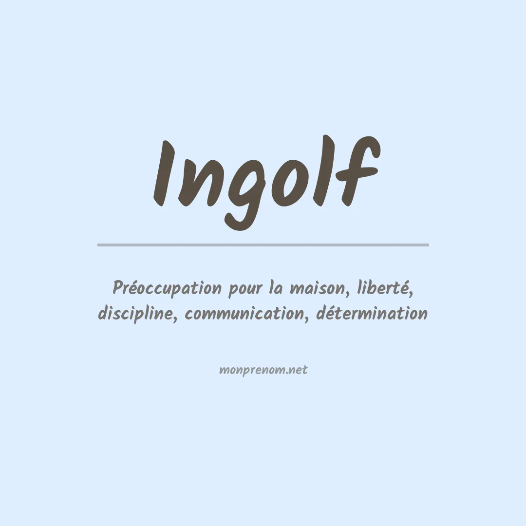 Signification du Prénom Ingolf