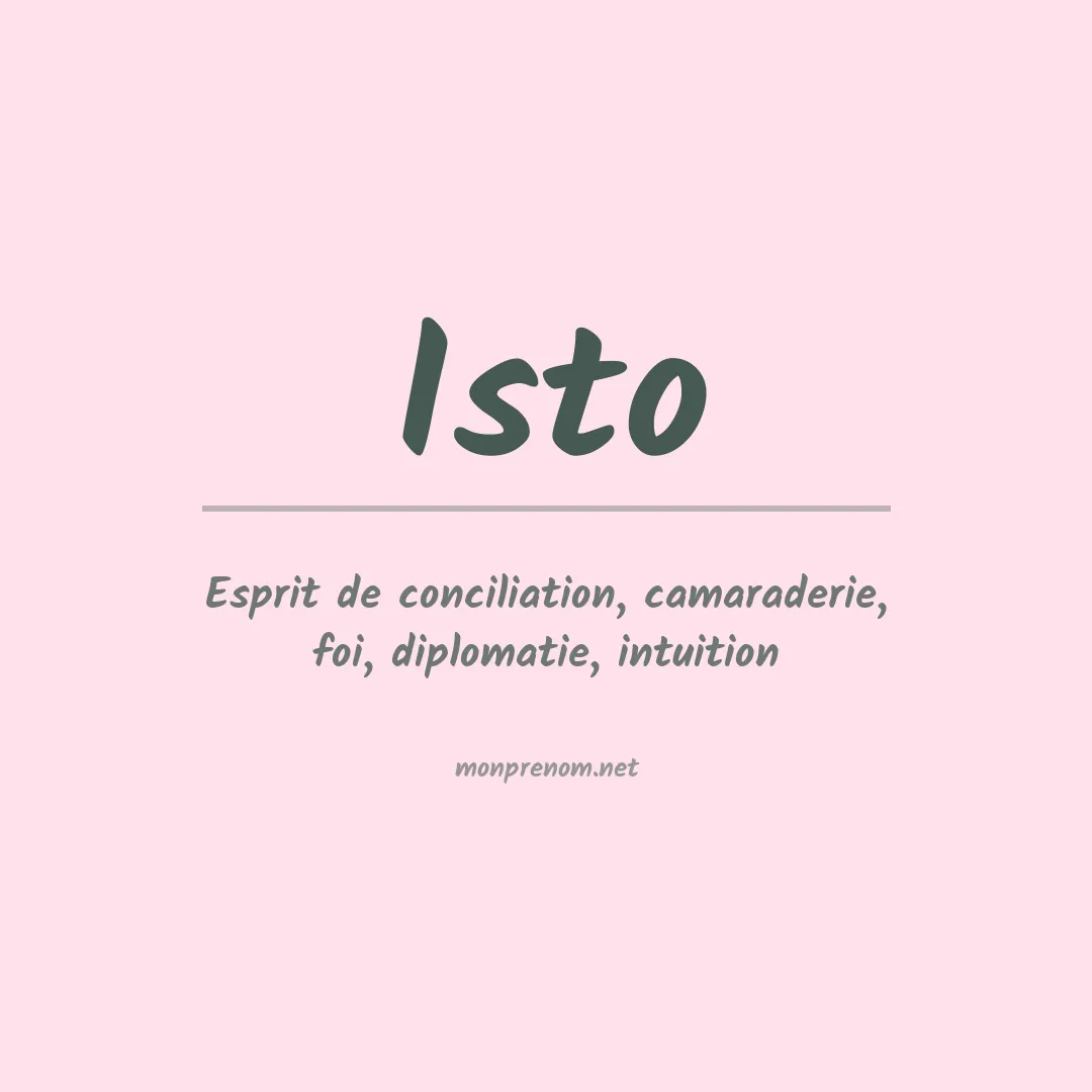 Signification du Prénom Isto