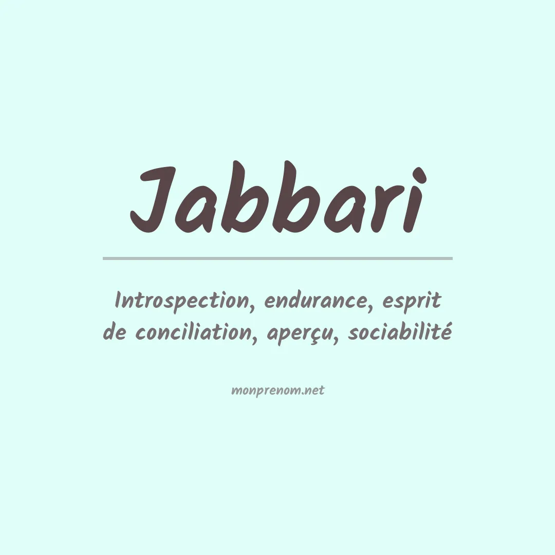 Signification du Prénom Jabbari