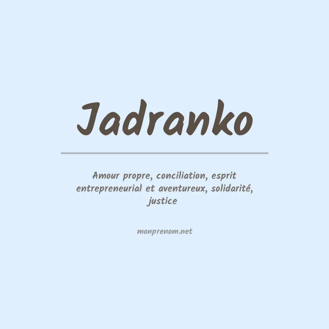 Signification du Prénom Jadranko
