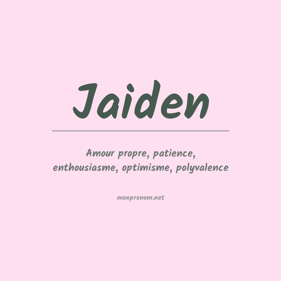 Signification du Prénom Jaiden