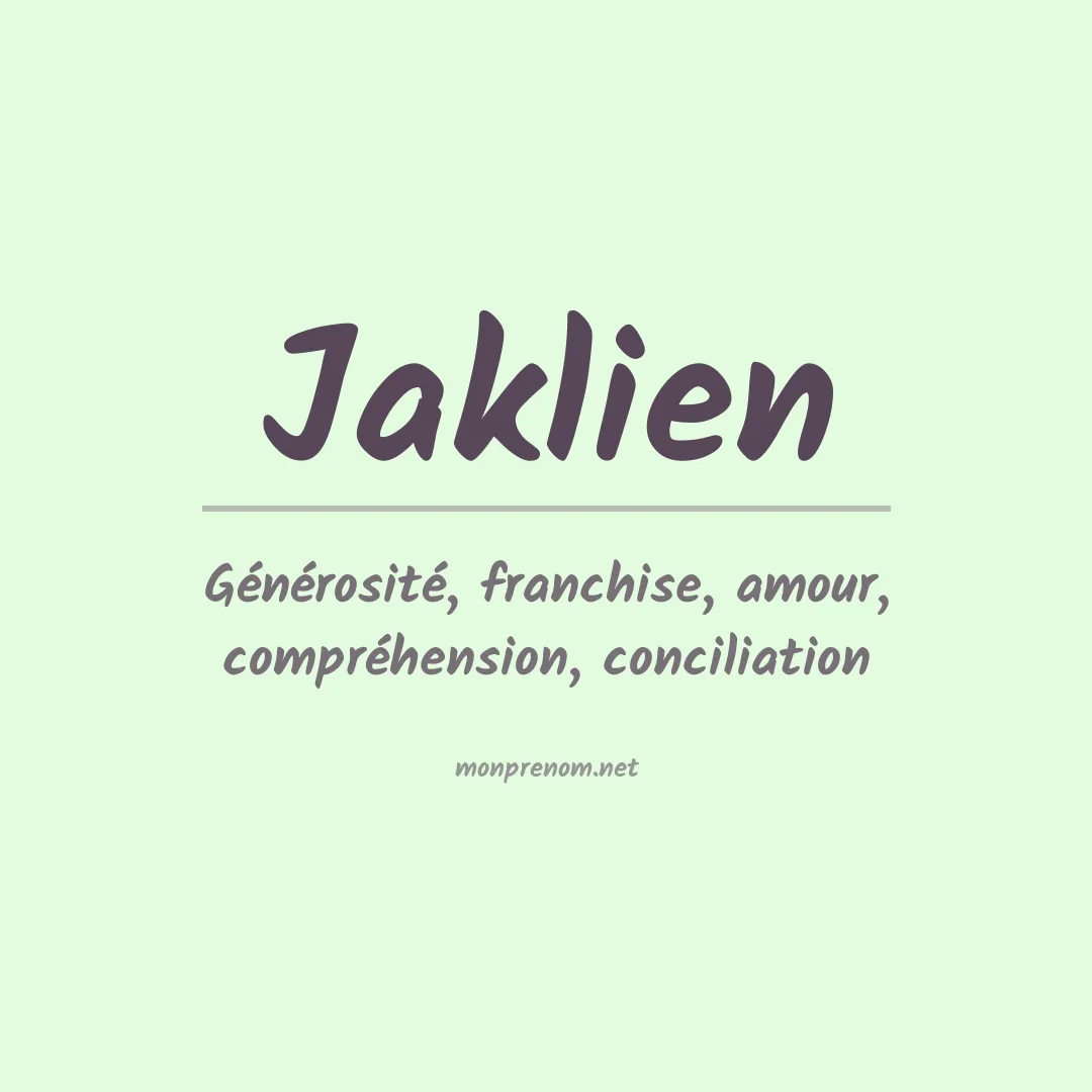 Signification du Prénom Jaklien