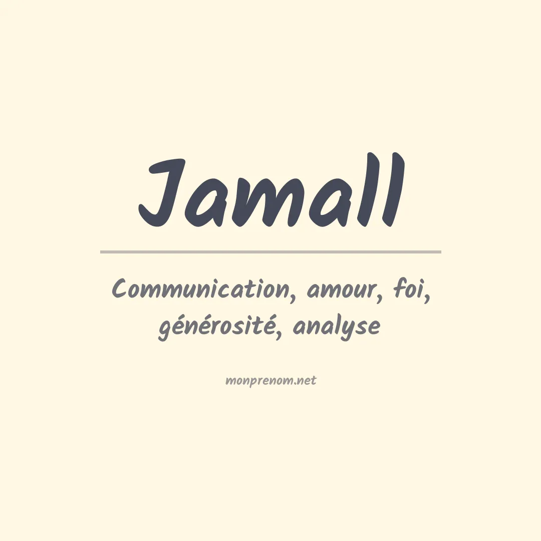 Signification du Prénom Jamall